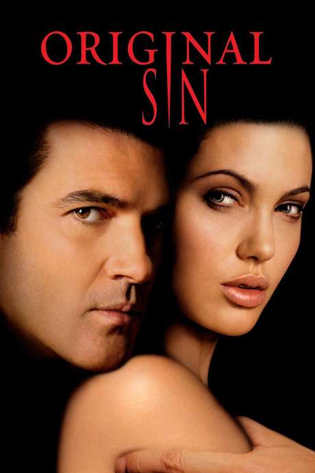 ‎Original Sin (2001) directed by Michael Cristofer • Reviews, film ...