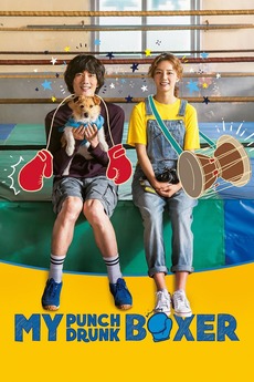 ‎My Punch-Drunk Boxer (2019) directed by Jung Hyuk-ki • Reviews, film ...