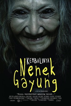 ‎Kembalinya Nenek Gayung (2013) directed by Shakuntala • Reviews, film ...