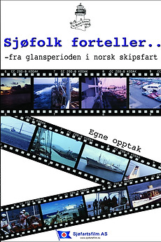 ‎Sjøfolk forteller... (2009) directed by Eilert Munch Lund • Film ...