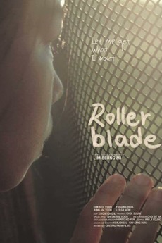 ‎Rollerblade (2014) directed by Lim Seung-Mi • Film + cast • Letterboxd