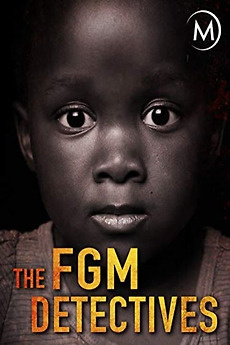 ‎The FGM Detectives (2018) directed by Joanna Potts • Film + cast • Letterboxd