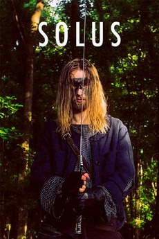 ‎Solus (2016) directed by Antonio Zapiain Luna • Film + cast • Letterboxd