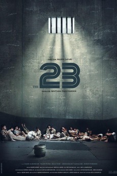‎The 23 (2019) directed by Mehdi Jafari • Reviews, film + cast • Letterboxd