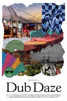 ‎Dub Daze (2019) • Film + cast • Letterboxd