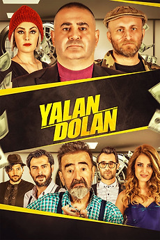 ‎Yalan Dolan (2019) directed by Şahin Michael Derun • Reviews, film ...