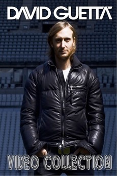 ‎David Guetta Video Collection • Film + cast • Letterboxd