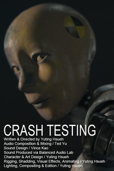 ‎Crash Testing (2015) directed by Yuting Hsueh • Film + cast • Letterboxd