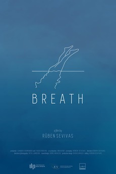 ‎Breath (2017) directed by Rúben Sevivas • Film + cast • Letterboxd