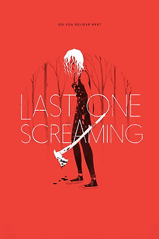 ‎Last One Screaming (2018) directed by Matt Devino • Reviews, film ...