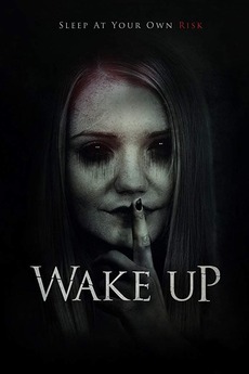 ‎Wake Up (2019) directed by Joe W Nowland • Reviews, film + cast ...