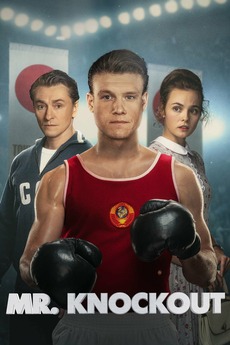 ‎Mr. Knockout (2022) directed by Artyom Mikhalkov • Reviews, film + cast • Letterboxd
