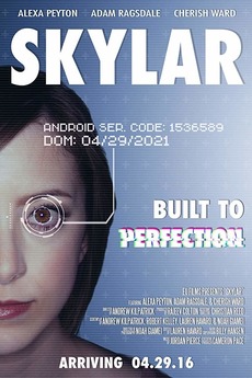 ‎Skylar (2016) directed by Andrew Kilpatrick • Film + cast • Letterboxd