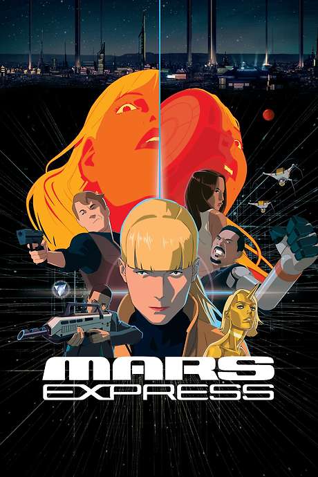‎Mars Express directed by Jérémie Périn • Film + cast • Letterboxd