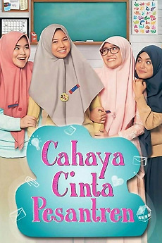 ‎Cahaya Cinta Pesantren (2017) directed by Raymond Handaya • Reviews ...