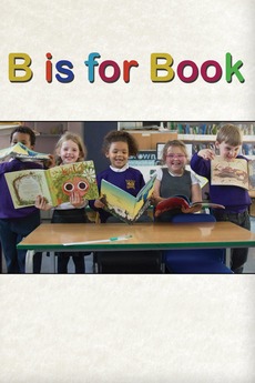 ‎B Is for Book (2016) directed by Sam Benstead • Film + cast • Letterboxd