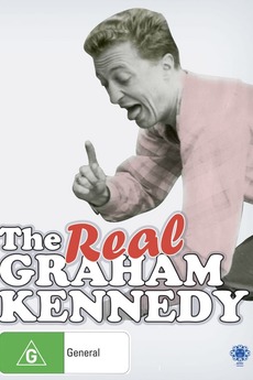 ‎The Real Graham Kennedy (2009) • Reviews, film + cast • Letterboxd