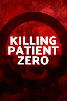 ‎Killing Patient Zero (2019) directed by Laurie Lynd • Reviews, film ...