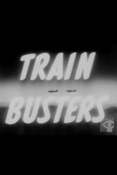 ‎Train Busters (1944) directed by Sydney Newman • Reviews, film + cast ...