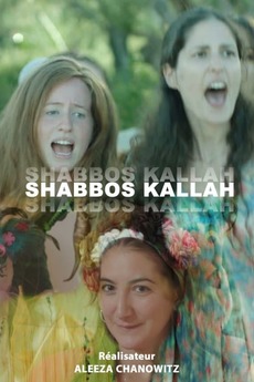 ‎Shabbos Kallah (2018) directed by Aleeza Chanowitz • Film + cast ...