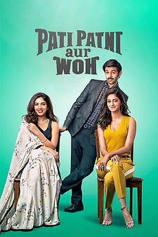 ‎Pati Patni Aur Woh (2019) directed by Mudassar Aziz • Reviews, film + cast • Letterboxd