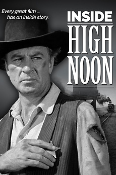 ‎Inside High Noon (2003) directed by John Mulholland • Reviews, film ...