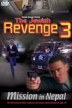 ‎The Jewish Revenge 3 - Mission In Nepal directed by Yehuda Grovais ...