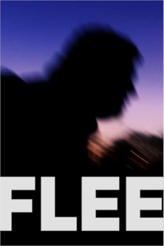 ‎Flee (2019) directed by Ian Bell • Reviews, film + cast • Letterboxd