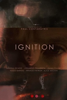 ‎Ignition (2016) directed by Paul Contargyris • Film + cast • Letterboxd