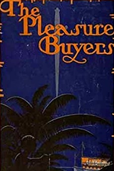 ‎The Pleasure Buyers (1925) directed by Chester Withey • Reviews, film ...