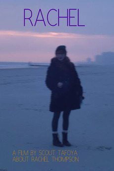 ‎Rachel (2019) directed by Scout Tafoya • Reviews, film + cast • Letterboxd