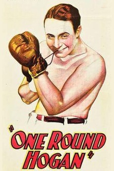‎One-Round Hogan (1927) • Film + cast • Letterboxd
