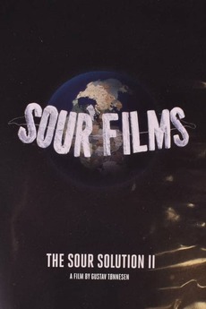 ‎The Sour Solution II (2019) directed by Gustav Tønnesen • Reviews ...
