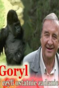 ‎Goryl, czyli ostatnie zadanie... (1989) directed by Janusz Zaorski ...