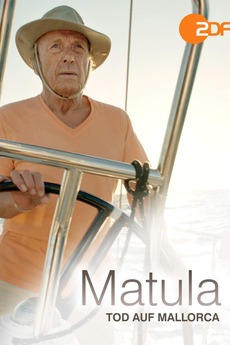 ‎Matula - Tod auf Mallorca (2019) directed by Daniel Helfer • Reviews ...