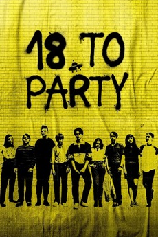 ‎18 to Party (2019) directed by Jeffrey Roda • Reviews, film + cast ...