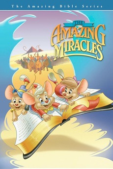 ‎The Amazing Bible Series: The Amazing Miracles (1991) • Film + cast ...