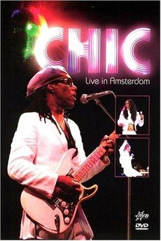 ‎Nile Rodgers & Chic: Greatest Hits Live In Concert • Film + cast ...