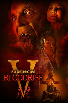 ‎Subspecies V: Blood Rise (2023) directed by Ted Nicolaou • Reviews ...