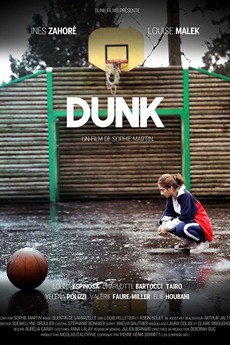 ‎Dunk (2018) directed by Sophie Martin • Reviews, film + cast • Letterboxd