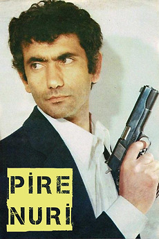 ‎Pire Nuri (1968) directed by Yılmaz Güney • Film + cast • Letterboxd