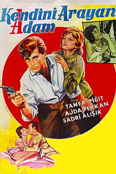 ‎Kendini Arayan Adam (1963) directed by Nejat Saydam • Film + cast ...