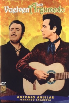 ‎Vuelven los Argumedo (1963) directed by Manuel Muñoz 'Torito' • Film ...