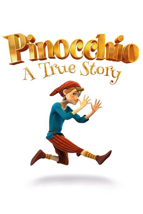 ‎Pinocchio: A True Story (2021) directed by Vasiliy Rovenskiy • Reviews ...