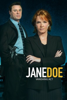 ‎Jane Doe: Vanishing Act (2005) directed by James A. Contner • Reviews ...