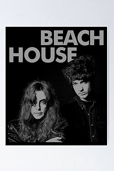 ‎Beach House: Live at Kings Theatre (2019) directed by Joe Denardo ...
