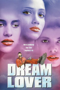 ‎Dream Lover (2002) directed by Curtis Green • Film + cast • Letterboxd