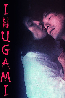 ‎Inugami (2001) directed by Masato Harada • Reviews, film + cast • Letterboxd