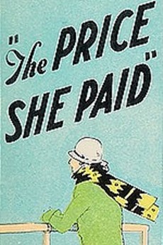 ‎The Price She Paid (1924) directed by Henry MacRae • Reviews, film ...