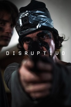 ‎Disruptivo (2019) directed by Igor Nolasco • Reviews, film + cast ...